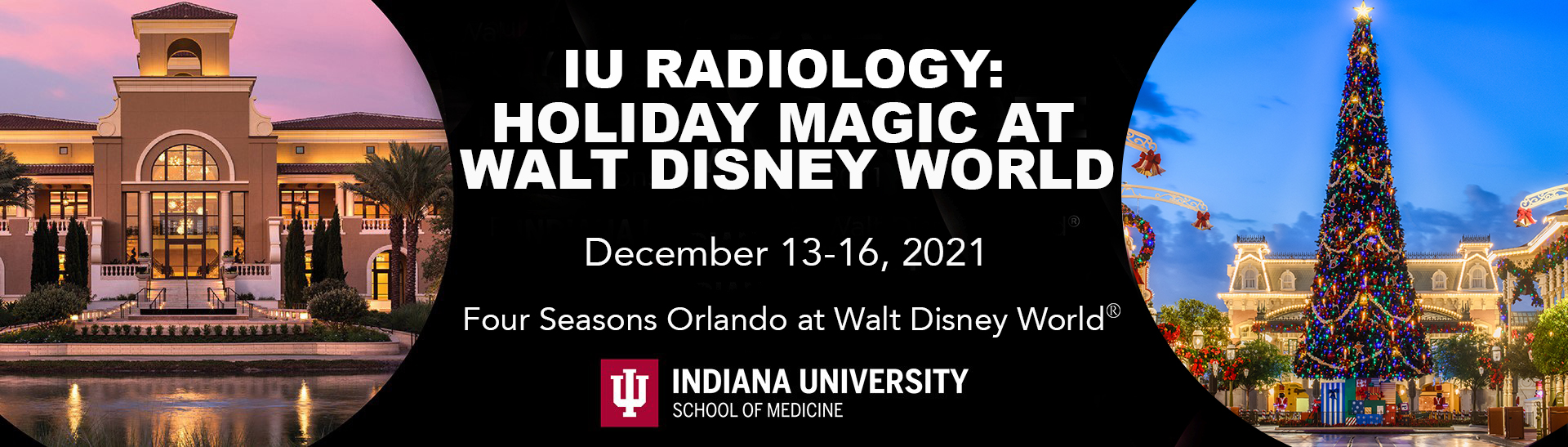 IU Radiology Imaging Update at Disney World - Indiana University School ...