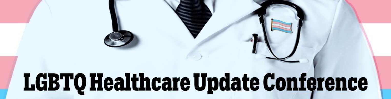 LGBTQ Healthcare Update Conference - Indiana University School of ...