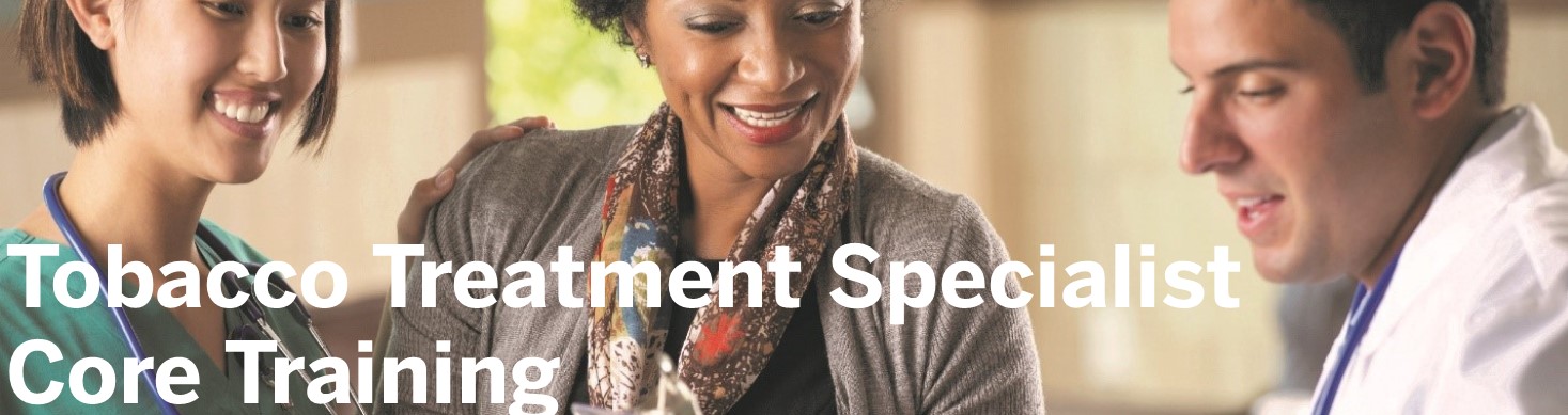 Tobacco Treatment Specialist (TTS) Core Training - Indiana University ...